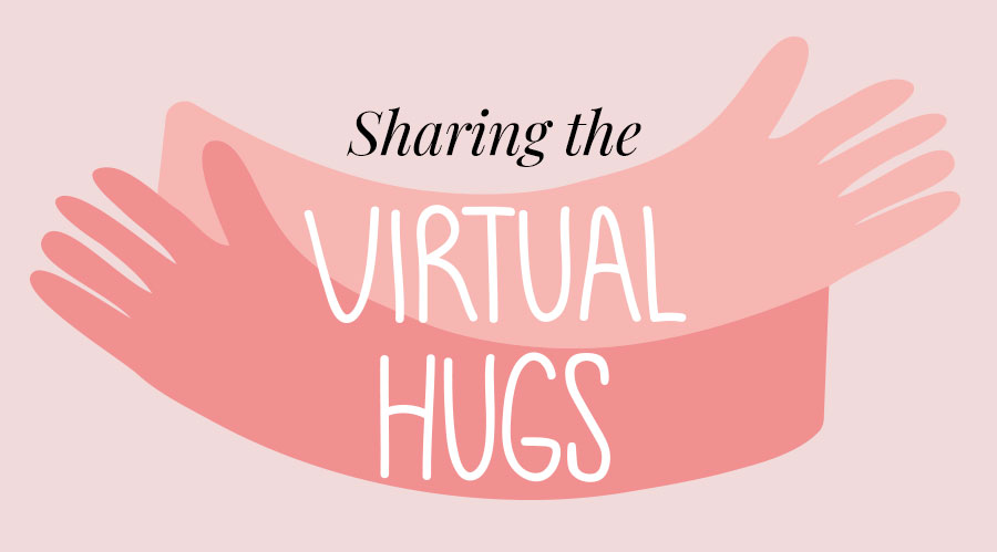 Sharing the Virtual Hugs | 1800Flowers Petal Talk